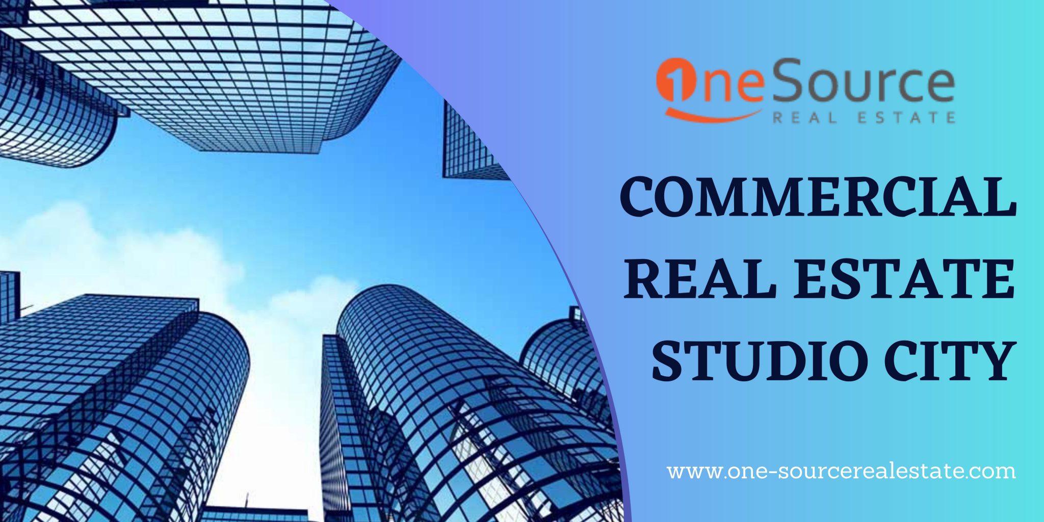 Top reasons to invest in commercial real estate in Studio City? - One Source Real Estate